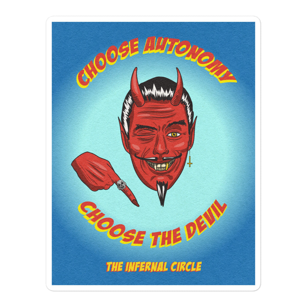 Choose Autonomy – Sticker – The Infernal Circle